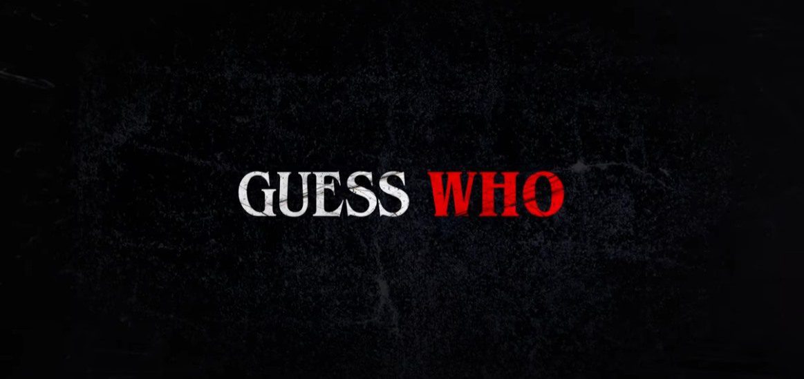 Guess Who (2024) Review: Tubi Original Film > Horror Facts
