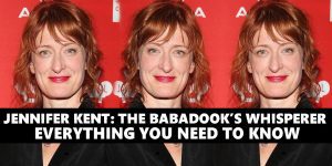 Everything You Need to Know About Jennifer Kent: The Babadook's ...